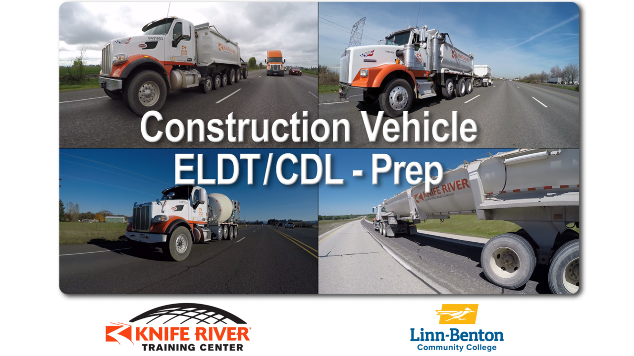 ELDT CDL Program - Knife River Training Center